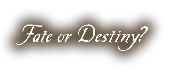 DESTINY VS FATE: WHAT IS THE DIFFERENCE – PARADIGM SHYFT